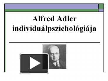Alfred Adler individu presentation | free to download