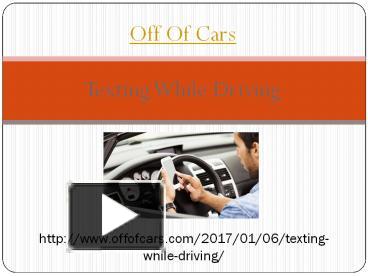 PPT – Texting While Driving PowerPoint presentation | free to download ...