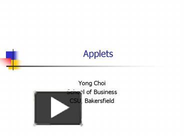 PPT – Applets PowerPoint presentation | free to download - id: 8616fe-M2VhN