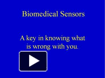 PPT – Biomedical Sensors PowerPoint presentation | free to download ...
