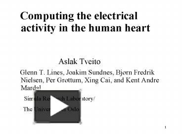 PPT – Computing the electrical activity in the human heart PowerPoint ...