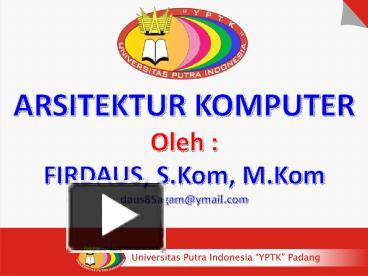 ARSITEKTUR KOMPUTER presentation | free to view