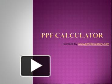 PPF calculator presentation | free to download