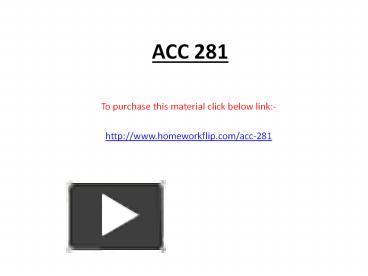 PPT – ACC 281 Complete Class (2 Sets) PowerPoint presentation | free to ...
