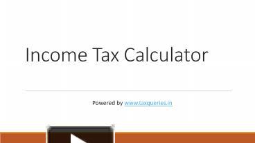 Income Tax Calculator presentation | free to download
