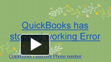 PPT – how to fix quickbooks has stopped working (1) PowerPoint ...