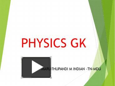 PPT – PHYSICS-GK PowerPoint presentation | free to download - id ...