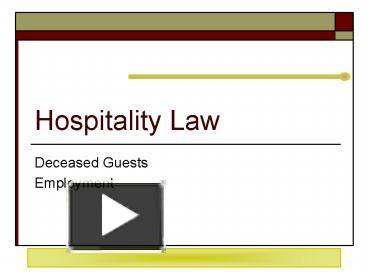 Hospitality Law presentation | free to view
