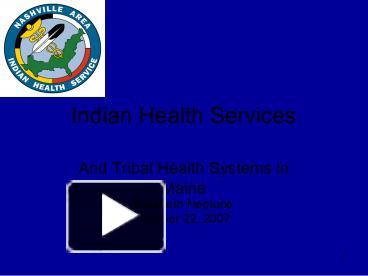 Indian Health Services presentation | free to view