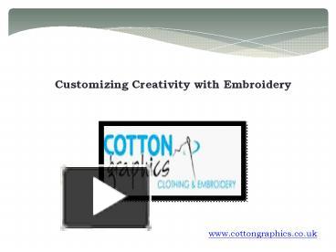 Customizing Creativity with Embroidery presentation | free to download