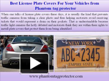 PPT – Best License Plate Covers For Your Vehicles from Phantom tag ...