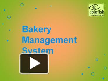 Best Bakery Management System. presentation | free to download