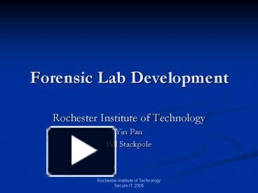 Forensic Lab Development presentation | free to view
