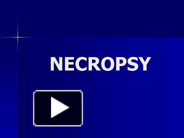 NECROPSY presentation | free to view