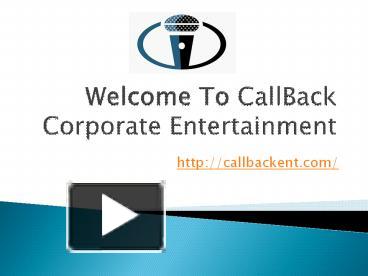 PPT – CallBack Clean Corporate Comedy Edmonton PowerPoint presentation ...