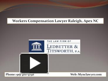 PPT – Workers Compensation Attorney Lawyer Raleigh, Apex NC PowerPoint ...