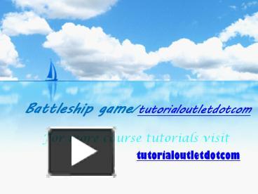 PPT – Battleship game/tutorialoutletdotcom PowerPoint presentation ...