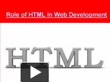 PPT – Role of HTML In Web Development PowerPoint presentation | free to ...