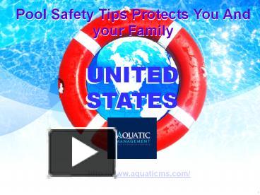PPT – Pool Safety Tips Protects You and Your Family PowerPoint ...