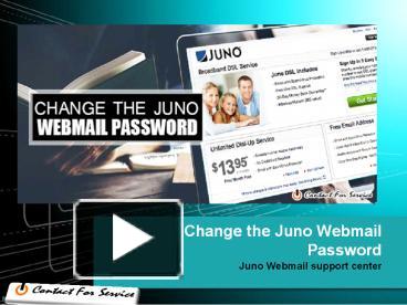 PPT – Change the Juno Webmail Password PowerPoint presentation | free ...