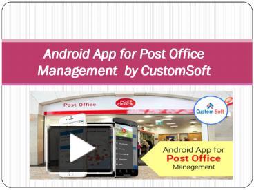 PPT – Post Office Management App by CustomSoft PowerPoint presentation ...