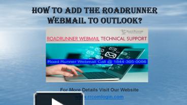 How To add the Roadrunner webmail to Outlook? presentation | free to ...