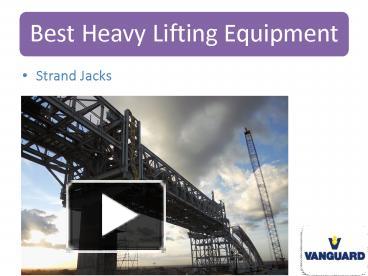 Top Heavy Lifting Equipments presentation | free to download