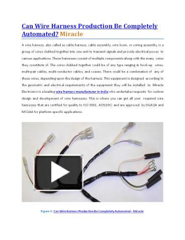 Can Wire Harness Production Be Completely Automated? presentation ...