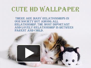 PPT – cute hd wallpaper PowerPoint presentation | free to download - id ...