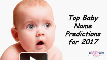 PPT – Top 5 Baby Names PowerPoint presentation | free to download - id ...