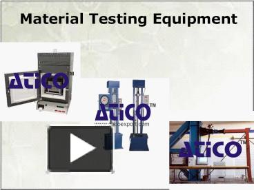 PPT – Material Testing Lab Equipments PowerPoint presentation | free to ...
