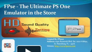 PPT – FPse: The ultimate ps one emulator in the store PowerPoint ...