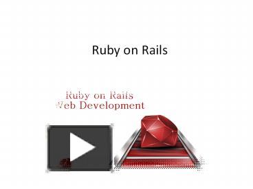 PPT – Ruby on rails PowerPoint presentation | free to download - id ...