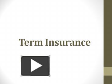 PPT – Term Insurance PowerPoint presentation | free to download - id ...