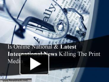 World Breaking News and Latest International News Headlines - Newstrack ...