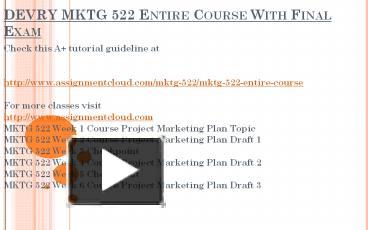 DEVRY MKTG 522 Entire Course With Final Exam presentation | free to ...