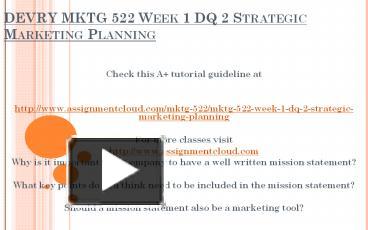 PPT – DEVRY MKTG 522 Week 1 DQ 2 Strategic Marketing Planning ...