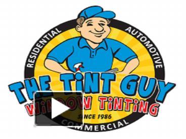 PPT – The Tint Guy Serving North Atlanta, Georgia | Window Tinting ...