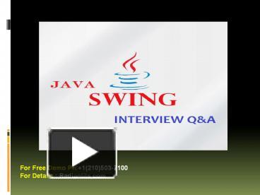 PPT – java swing online training PowerPoint presentation | free to ...