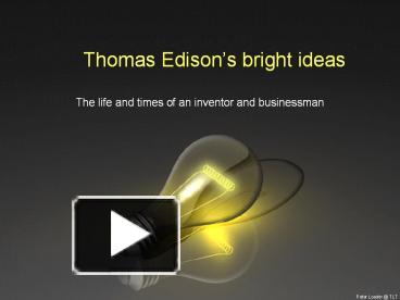 PPT – thomas elva edison PowerPoint presentation | free to download ...