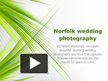 PPT – Norfolk wedding photographer PowerPoint presentation | free to ...