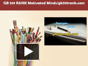 PPT – GB 519 RANK Motivated Minds/gb519rank.com PowerPoint presentation ...