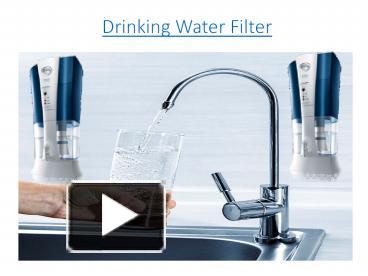 Drinking Water Filter presentation | free to download