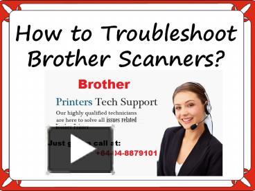 How to Troubleshoot Brother Scanners? presentation | free to download