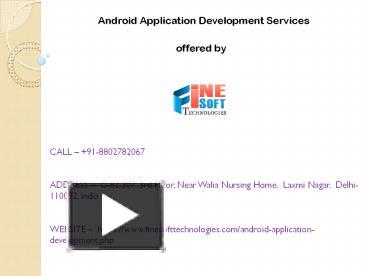 PPT – Android Application Development Services PowerPoint presentation ...