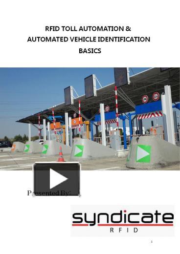 RFID Windshield Tags and Automated tolling applications - Basics ...