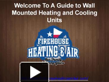 PPT – A Guide to Wall Mounted Heating and Cooling Units PowerPoint ...