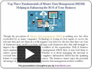 PPT – Top Three Fundamentals of Master Data Management (MDM) Helping in ...