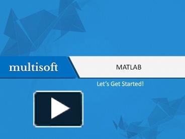 MATLAB Training (1) presentation | free to download