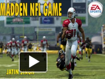 Madden NFL's Game series,Creation,Licensing and head coach Series ...